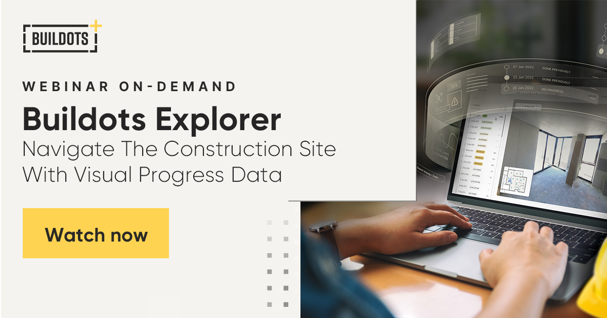 Webinar: Buildots Explorer - Navigate The Construction Site With Visual ...